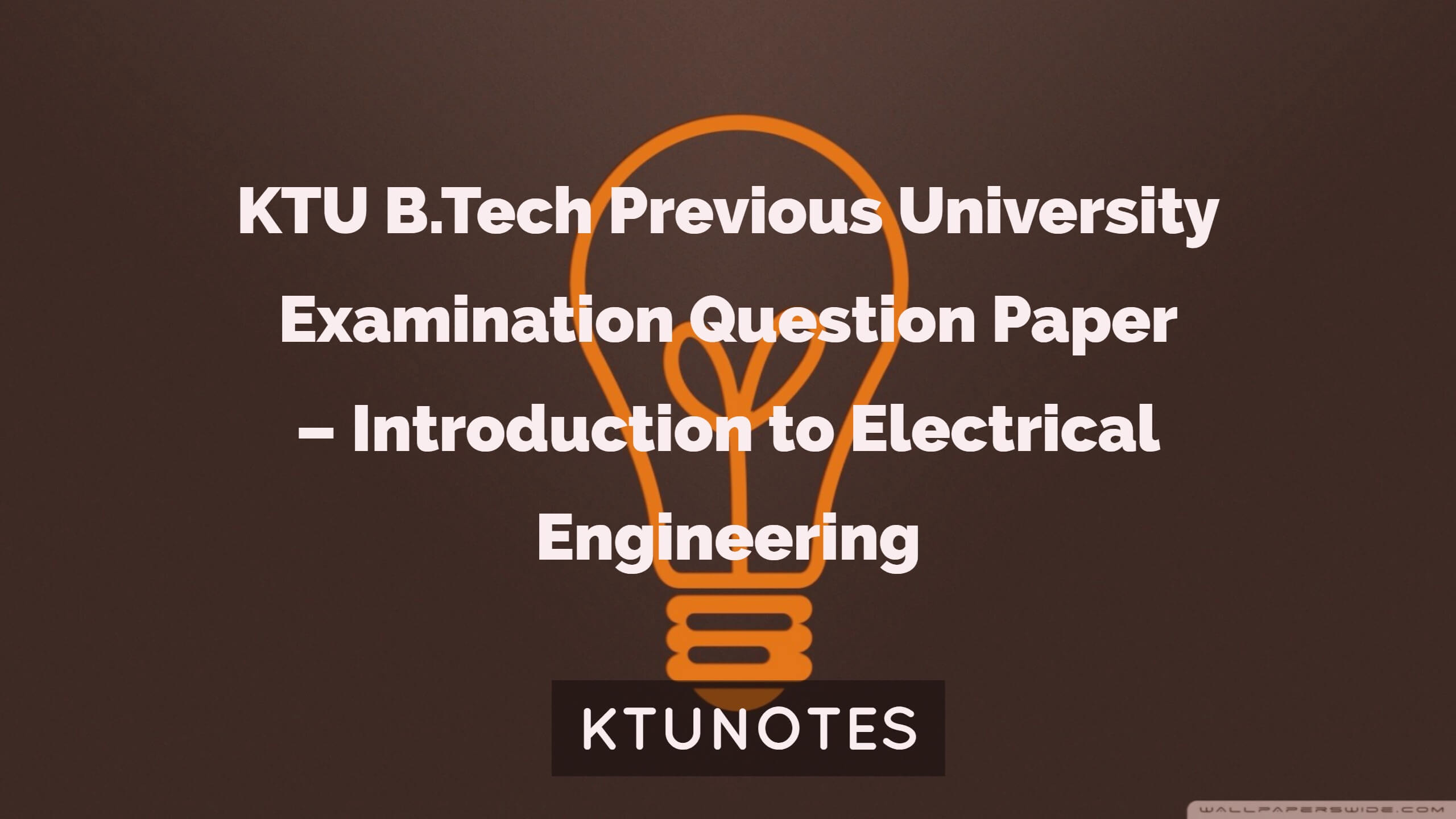 Ktu Introduction To Electrical Engineering University Exam Question Papers