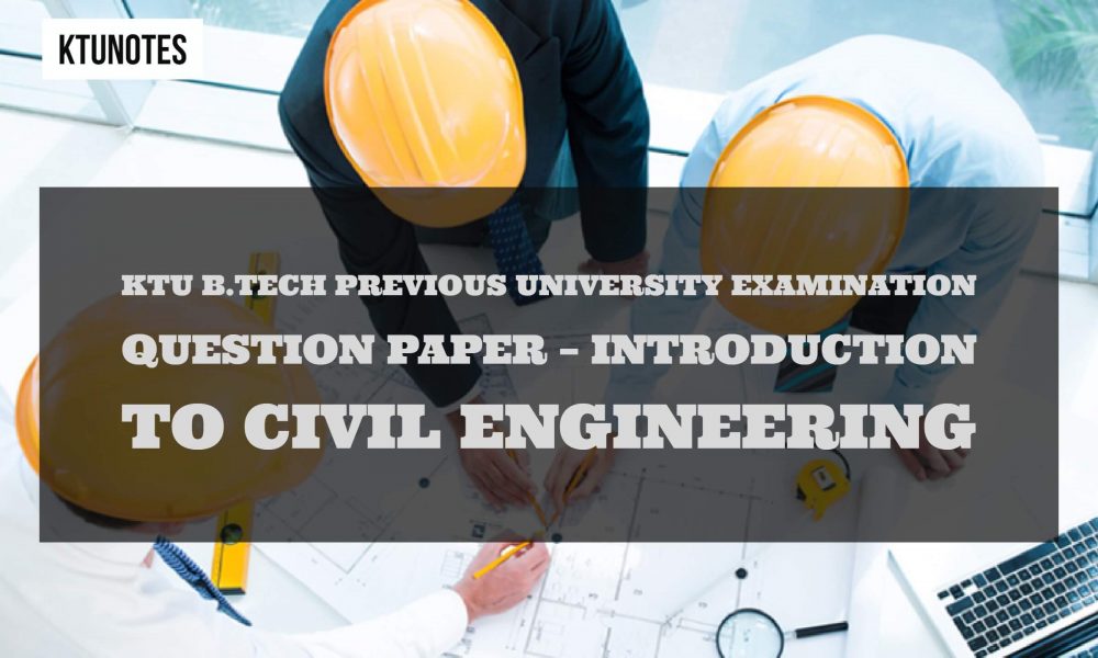 Ktu Introduction To Civil Engineering Exam Question Papers