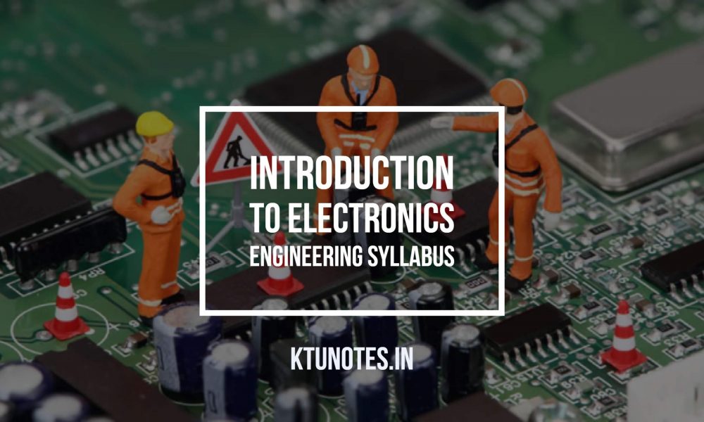 KTU INTRODUCTION TO ELECTRONICS ENGINEERING SYLLABUS