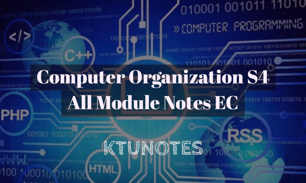 Computer Organization S4 All Module Notes EC