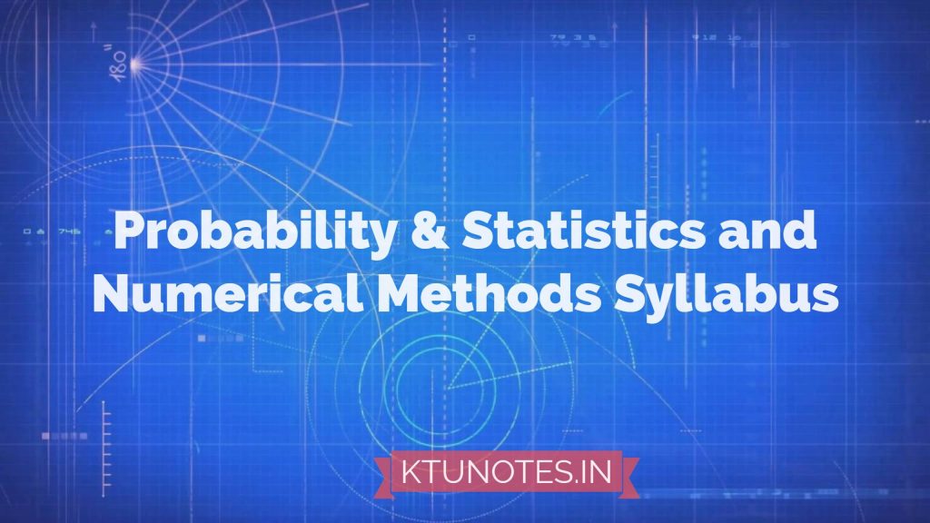 Probability & Statistics and Numerical Methods Syllabus