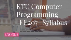KTU Computer Programming | EE207 | Syllabus