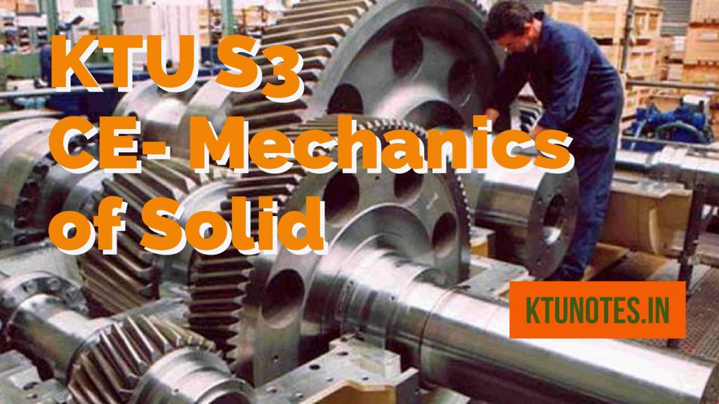 KTU S3 CE201 Mechanics of Solids Syllabus