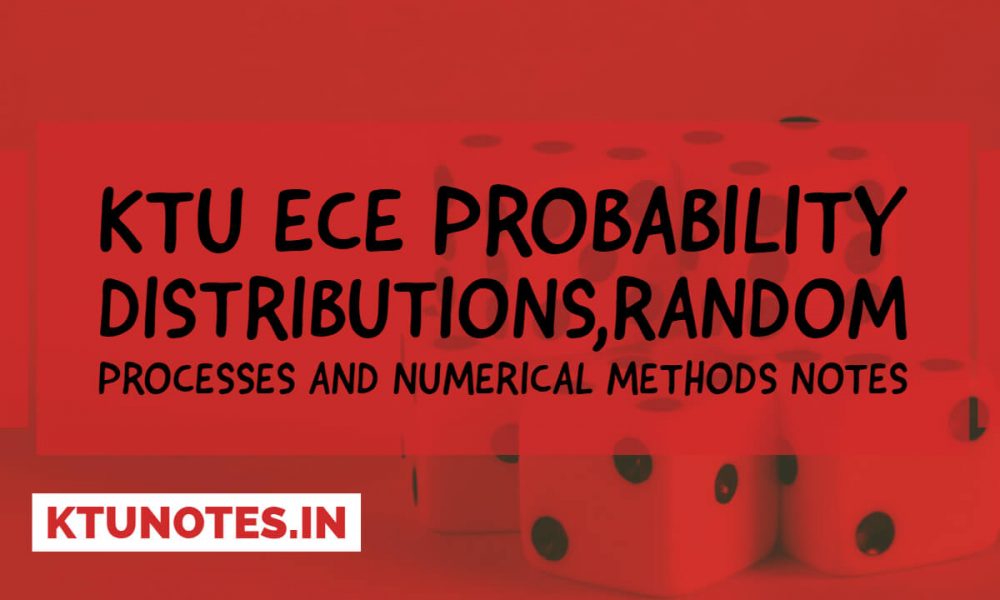 KTU ECE Probability Distributions,Random Processes and Numerical ...