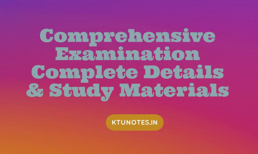Comprehensive Examination Complete Details & Study Materials