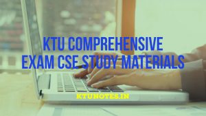 KTU Comprehensive Exam CSE Study Materials