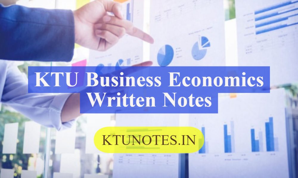 KTU Business Economics Written Notes