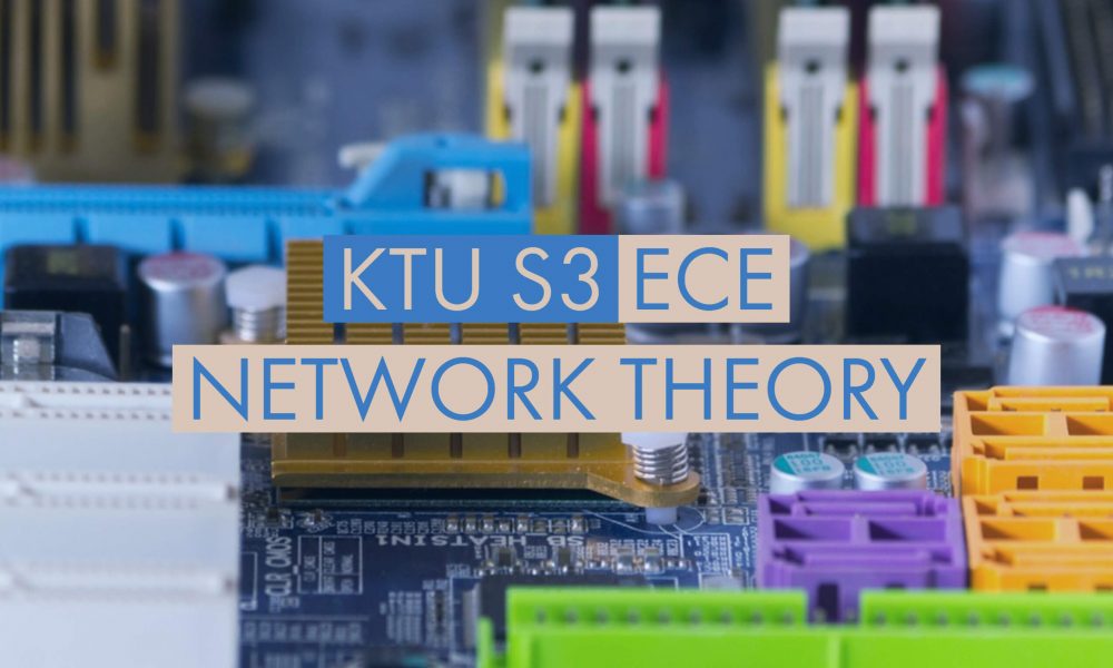KTU S3 Network Theory Notes