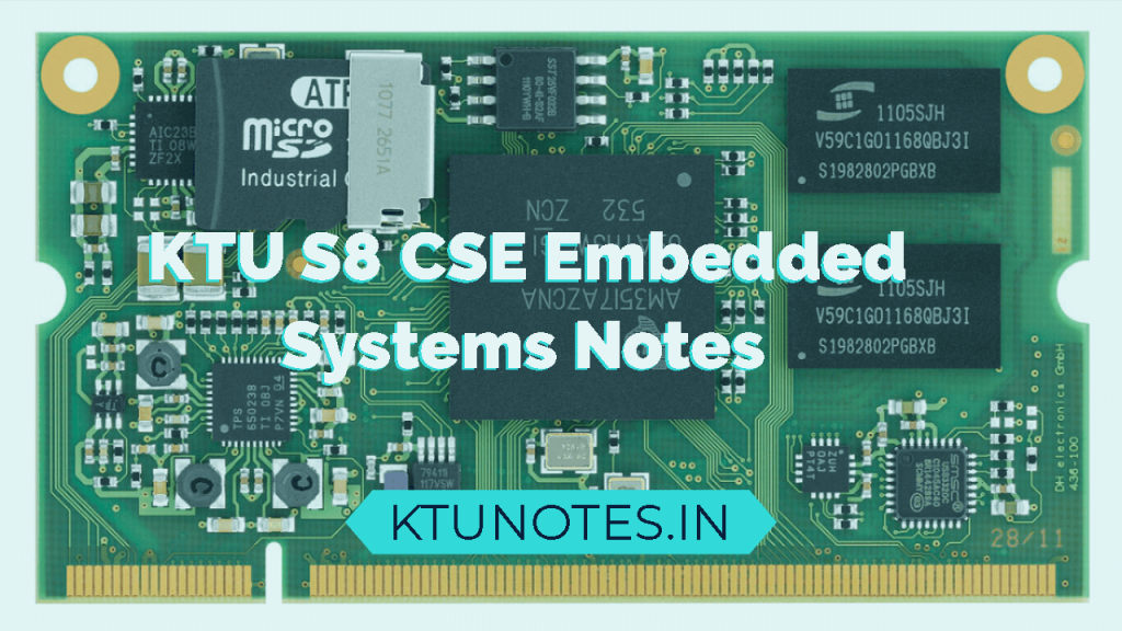 Ktu S8 Cs404 Embedded Systems Notes Ktu S8 Cse Embedded Systems Notes 7654