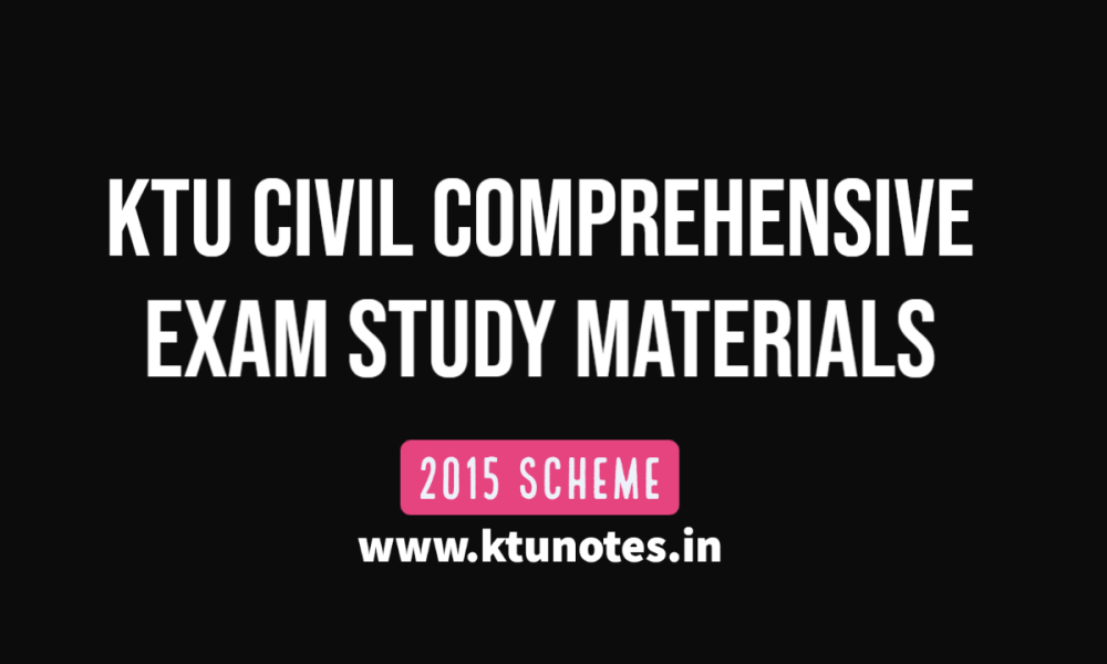 KTU Civil Comprehensive Exam Study Materials