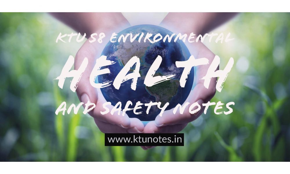 KTU S8 CE494 Environmental Health and Safety Notes KTU S8 Environmental ...