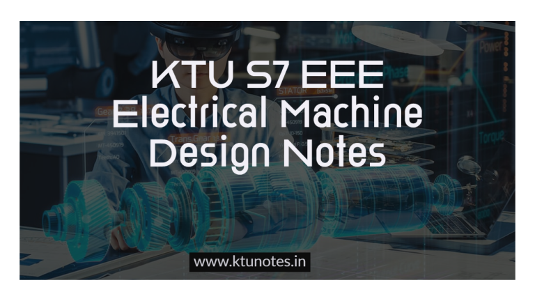 KTU S7 EEE Electrical Machine Design Notes