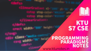 KTU S7 CS403 Programming Paradigms Notes