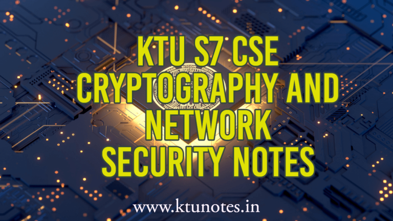 KTU CS409 Cryptography & Network Security Notes