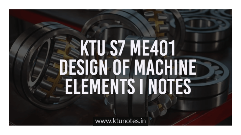 KTU S7 ME401 Design of Machine Elements I Notes