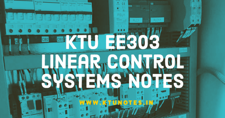 KTU EE303 Linear Control Systems Notes KTU EE303 Linear Control Systems Notes