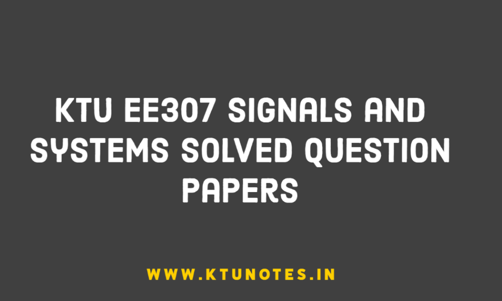 KTU EE303 Linear Control Systems Solved Question Papers