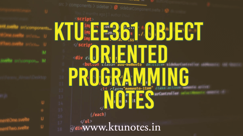 Ktu Ee361 Object Oriented Programming Notes