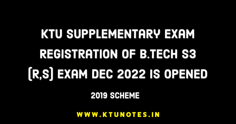 KTU Supplementary Exam Registration of B.Tech S3 (R,S) Exam Dec 2022 is Opened
