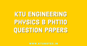 KTU Engineering Physics B PHT110 Question Papers
