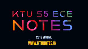 KTU S5 ECE 2019 SCHEME NOTES
