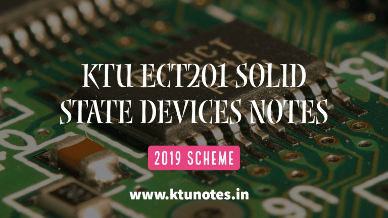 KTU ECT201 Solid State Devices Notes