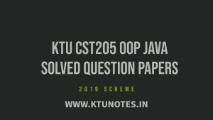KTU CST205 OOP Java Solved Question Papers