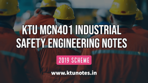 Ktu Mcn401 Industrial Safety Engineering Notes