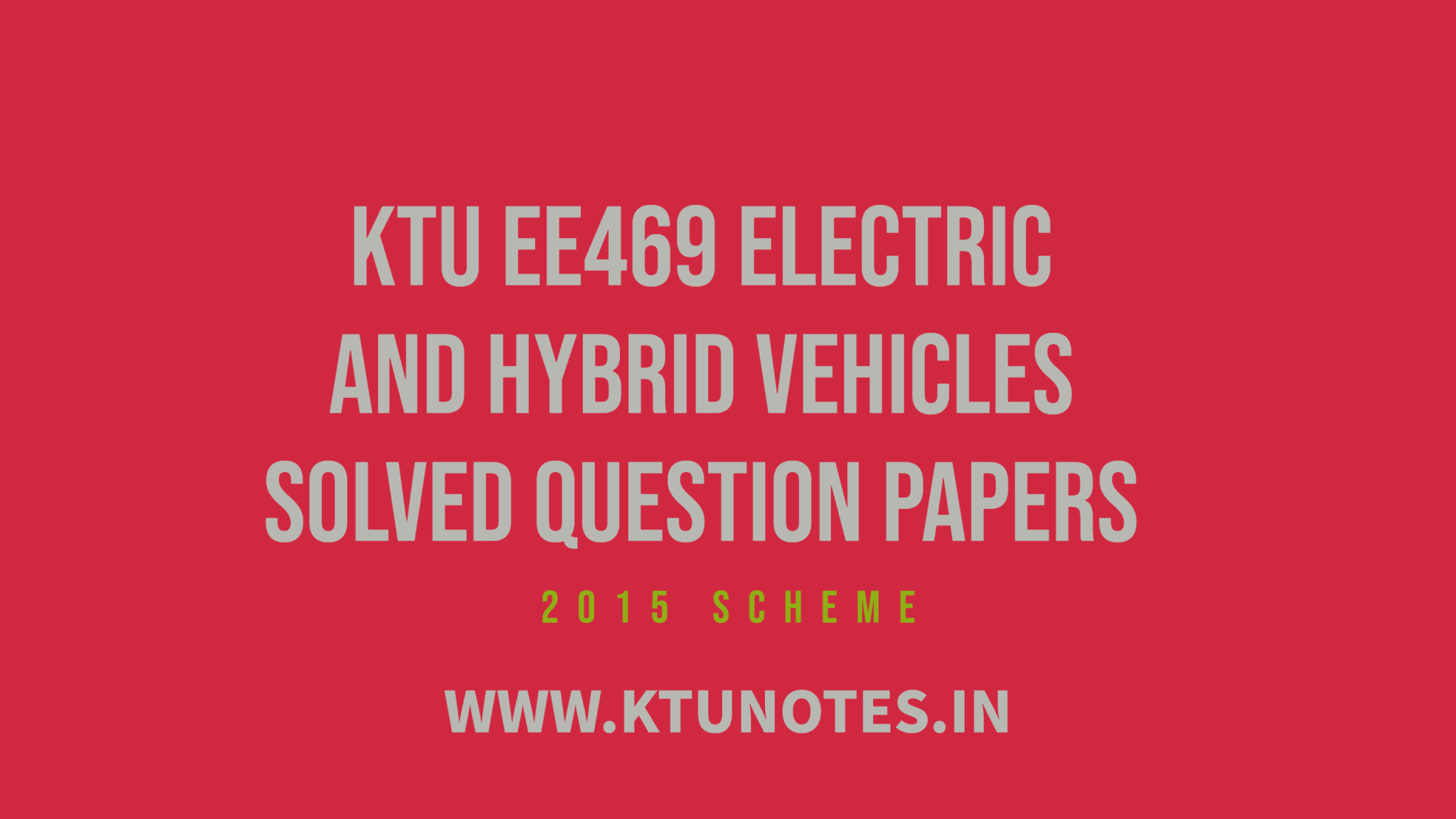 KTU EE469 Electric and Hybrid Vehicles Solved Question Papers