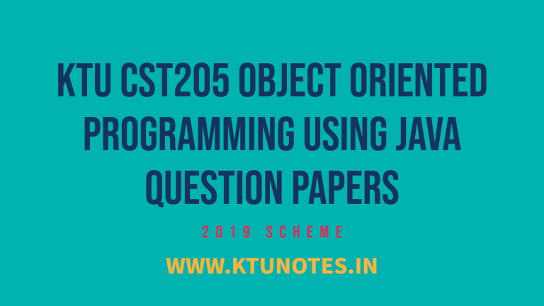 Ktu Cst205 Object Oriented Programming Using Java Question Papers