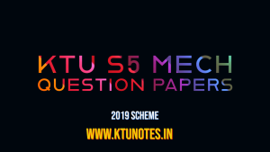 KTU S5 MECH Question Papers | 2019 Scheme