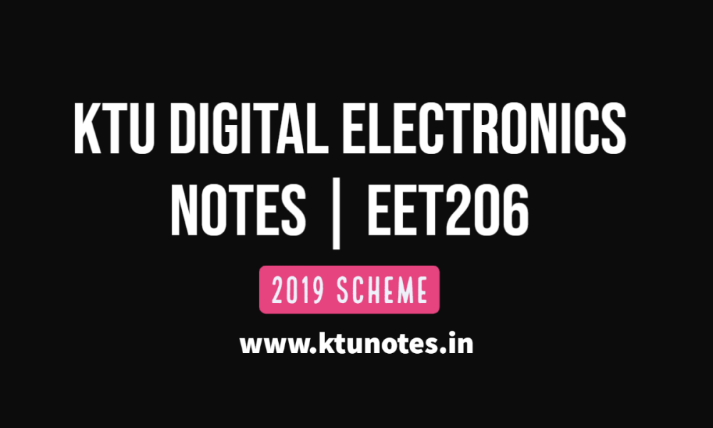 KTU Digital Electronics Notes | EET206 – KTU NOTES