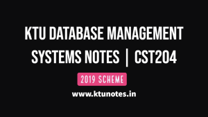 KTU Database Management Systems Notes | CST204