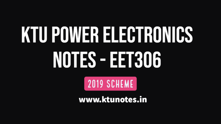 KTU Power Electronics Notes | EET306