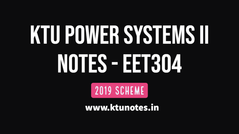 KTU Power Systems II Notes | EET304