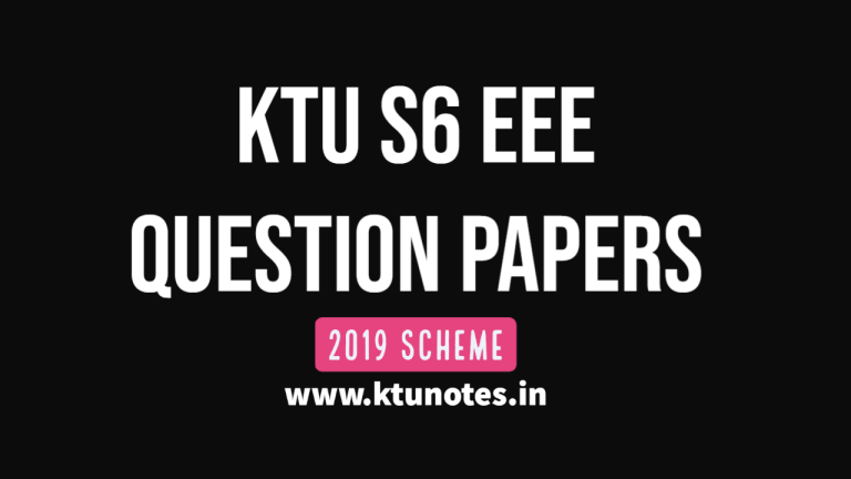 KTU S6 EEE QUESTION PAPERS