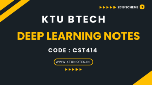 KTU DEEP LEARNING NOTES | CST414