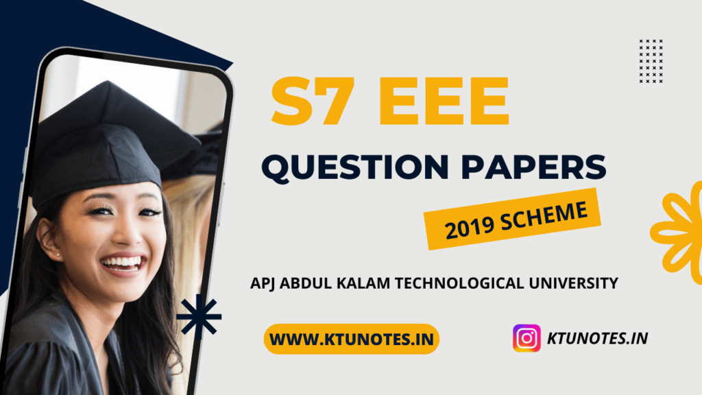 KTU S7 EEE QUESTION PAPERS | 2019 SCHEME