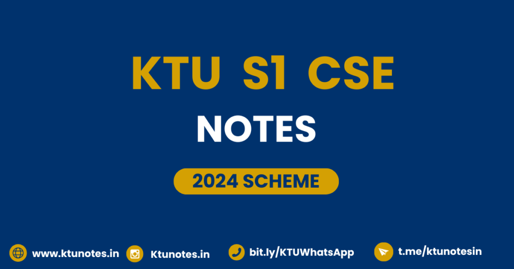 KTU S1 CSE NOTES | 2024 SCHEME