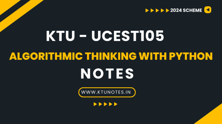 KTU Algorithmic Thinking With Python Notes | UCEST105